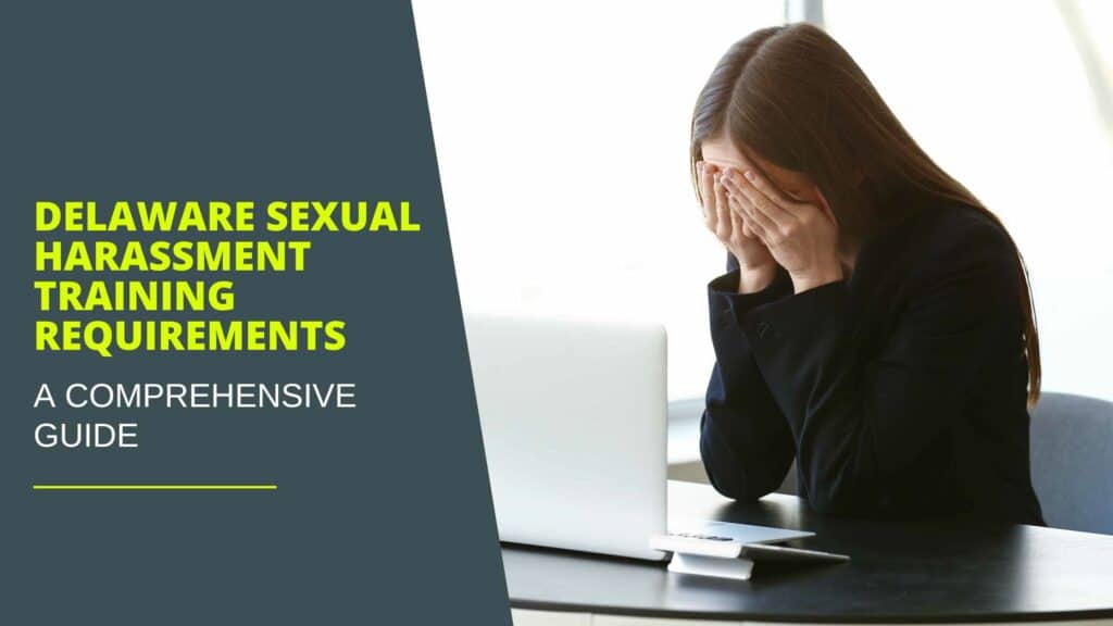 Delaware Sexual Harassment Prevention Training